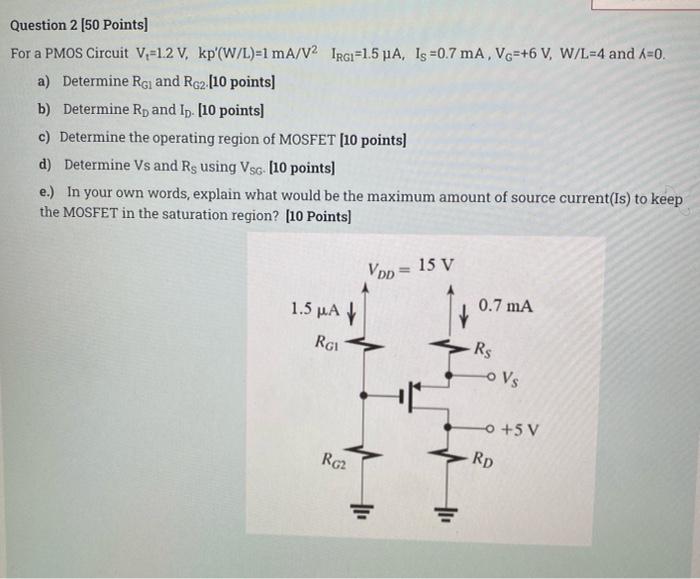 Solved Question 2 (50 Points] For a PMOS Circuit V,=12 V, | Chegg.com