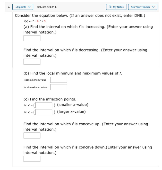 Solved 2. -/8 points SCALC8 3.3.011. My Notes Ask Your | Chegg.com