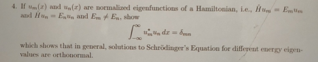 Solved If u_(m)(x) and u_(n)(x) are normalized | Chegg.com