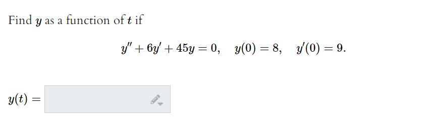 Solved Find y ﻿as a function of t | Chegg.com