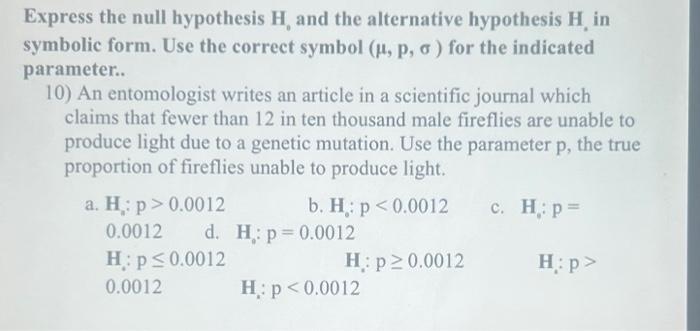 Solved Express the null hypothesis H0 and the alternative | Chegg.com