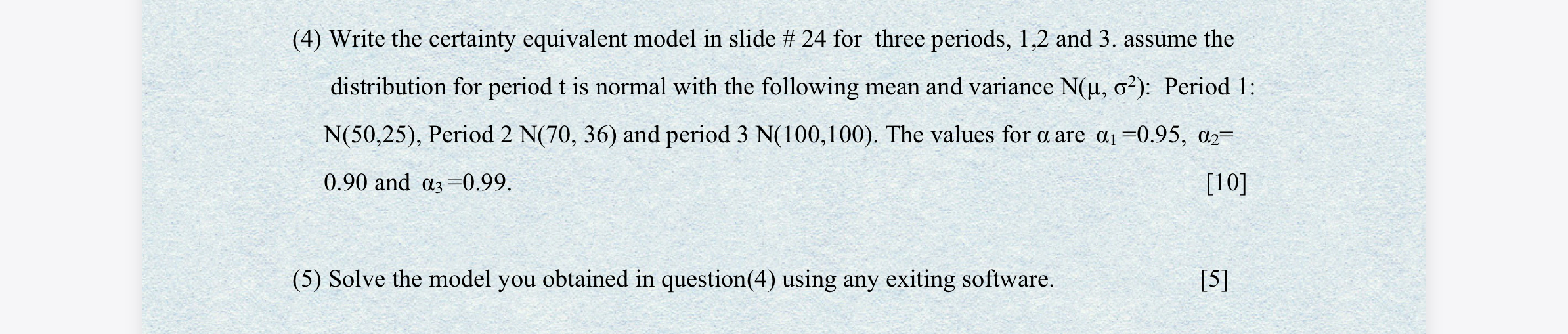Solved (4) ﻿Write the certainty equivalent model in slide # | Chegg.com