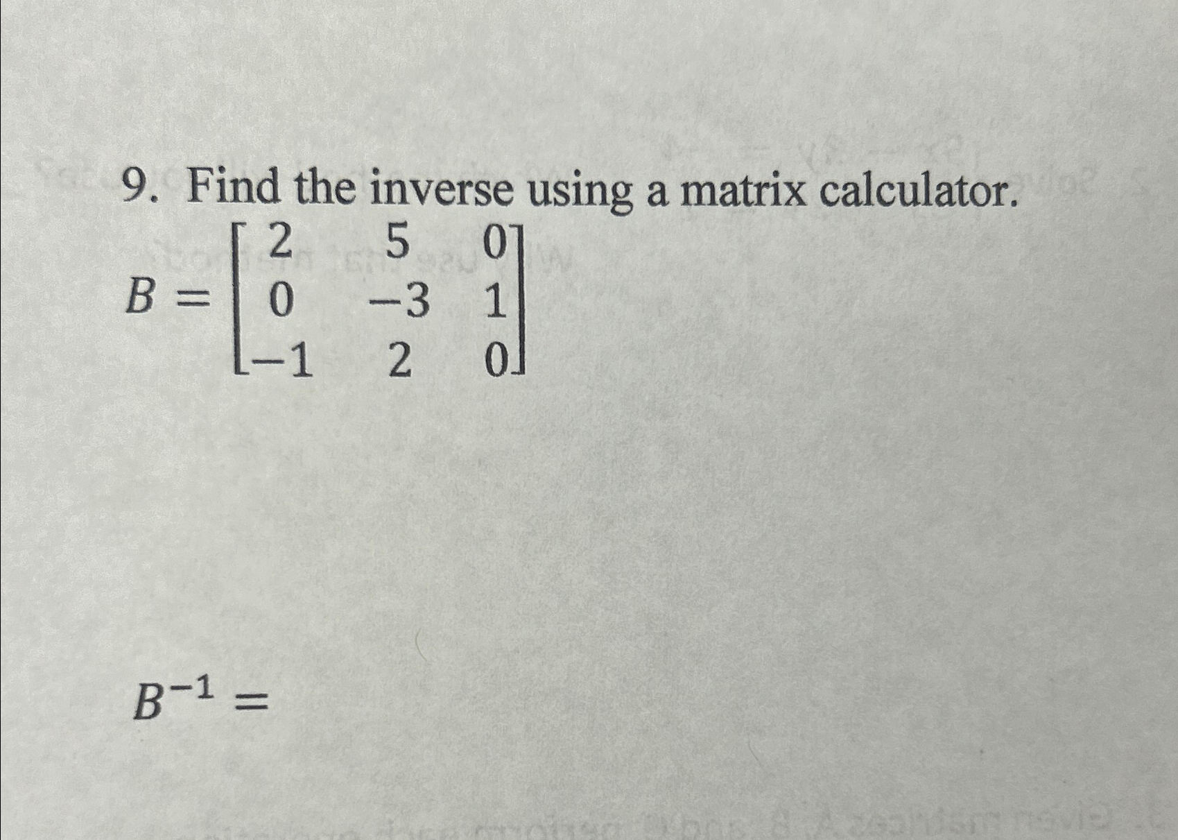 Solved Find the inverse using a matrix | Chegg.com