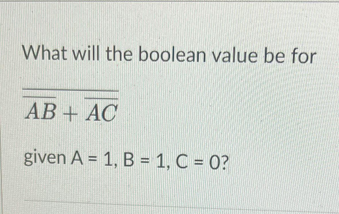 Solved What will the boolean value be | Chegg.com