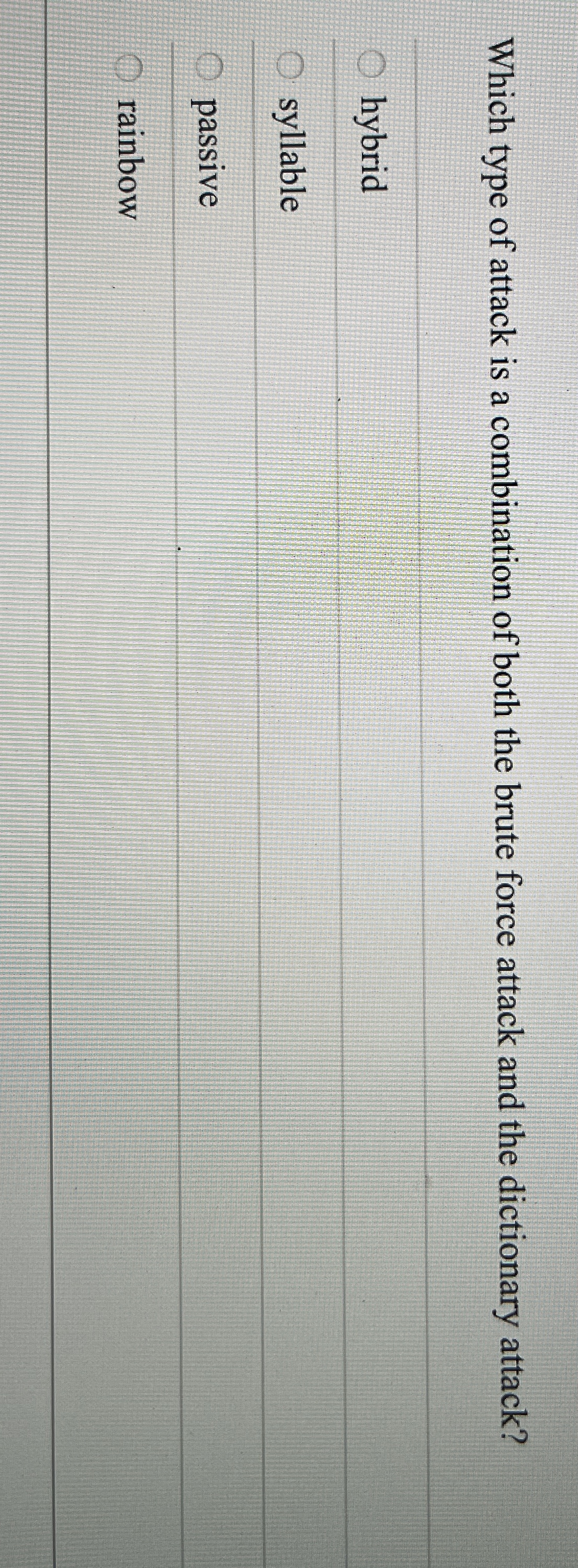 Solved Which type of attack is a combination of both the | Chegg.com
