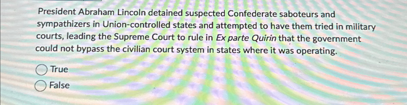 Solved President Abraham Lincoln detained suspected | Chegg.com