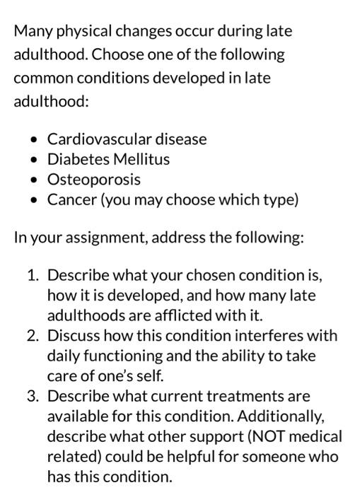 Solved Many physical changes occur during late adulthood. | Chegg.com