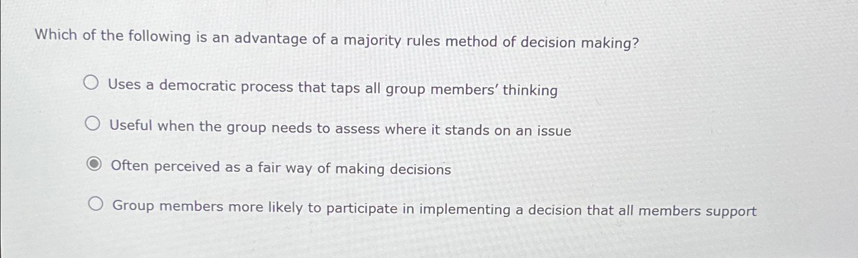 Solved Which of the following is an advantage of a majority | Chegg.com