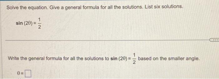 Solved Solve the equation. Give a general formula for all | Chegg.com