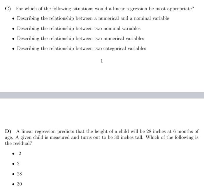 Solved C) For which of the following situations would a | Chegg.com