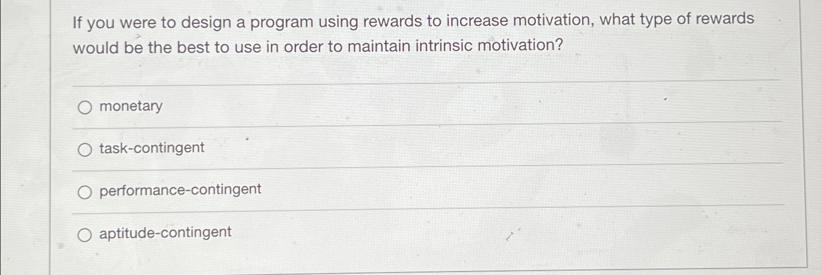 Solved If you were to design a program using rewards to | Chegg.com