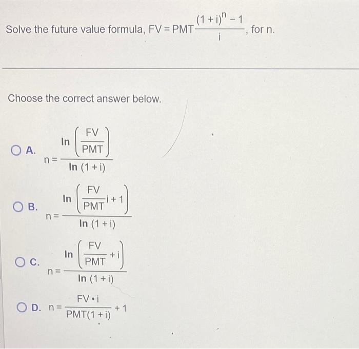 Solved Solve the future value formula, FV =PMTi(1+i)n−1, | Chegg.com
