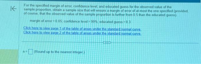 Solved For the specified margin of error, confidence level, | Chegg.com