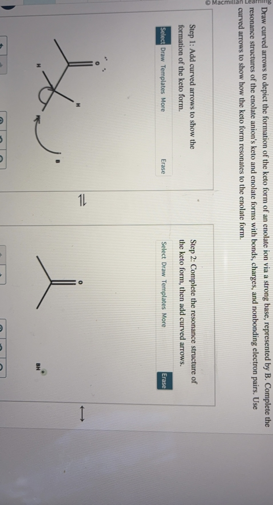 Solved Draw curved arrows to depict the formation of the | Chegg.com