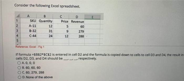Solved Consider the following Excel spreadsheet. Reference: | Chegg.com