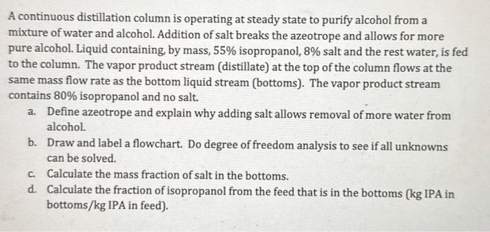 Solved A continuous distillation column is operating at | Chegg.com