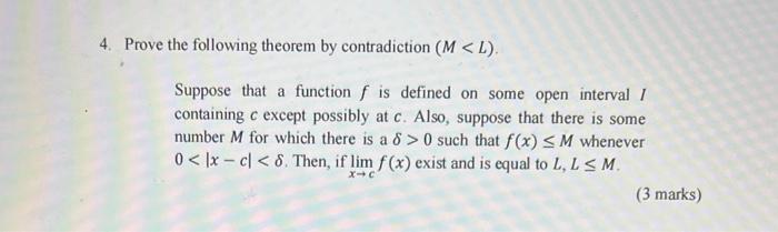 Solved 4. Prove the following theorem by contradiction (M0 | Chegg.com