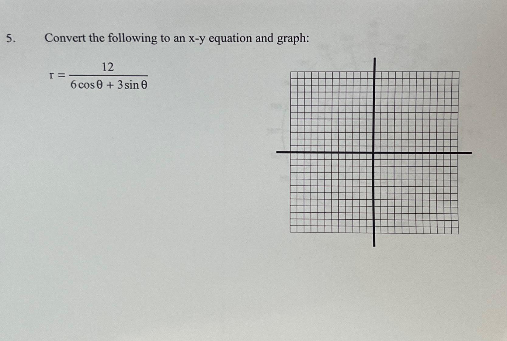 Solved Convert The Following To An X Y ﻿equation And