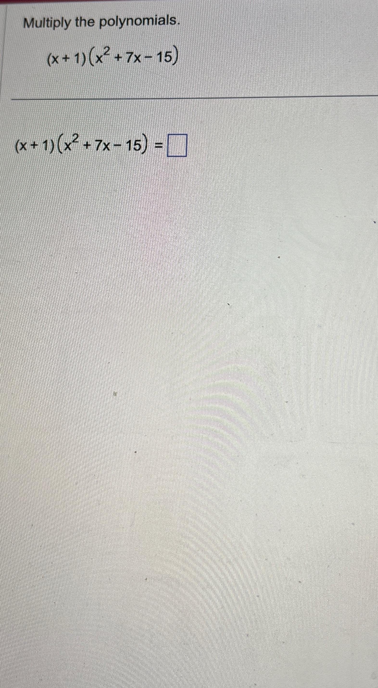 Solved Multiply the | Chegg.com