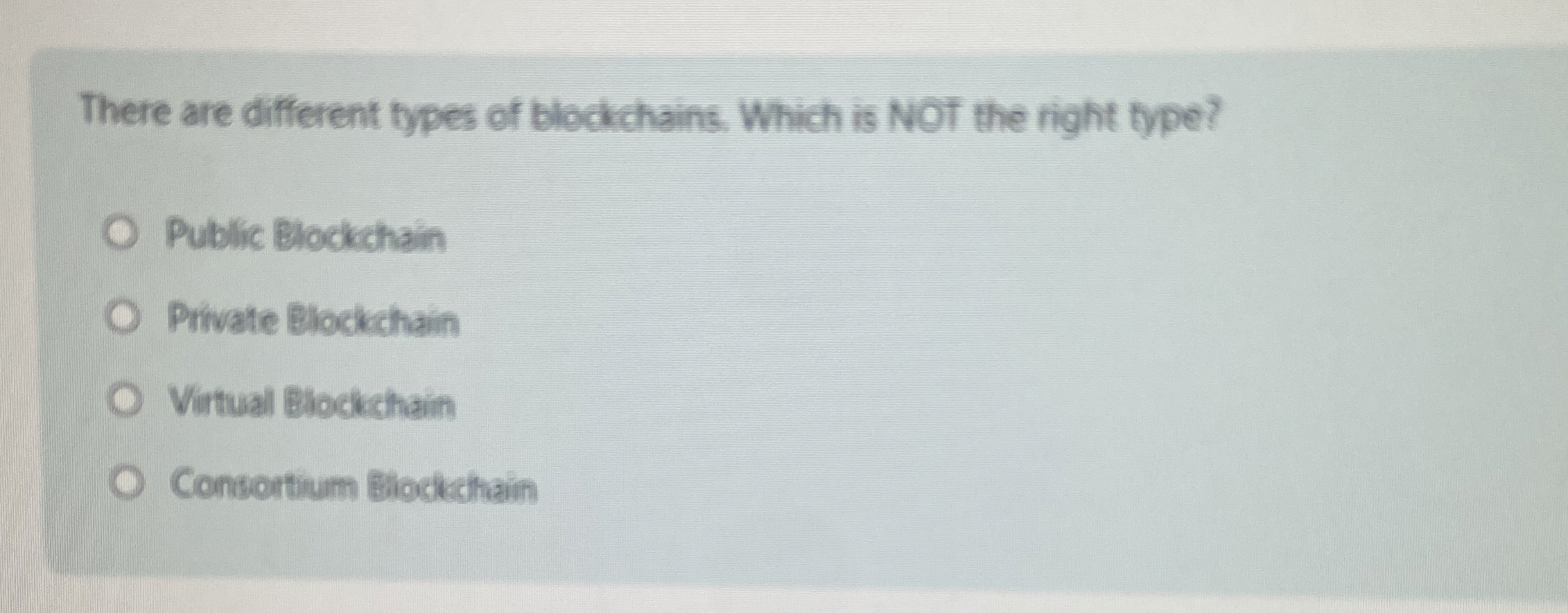 Solved There are different bypes of blockchains. Which is | Chegg.com