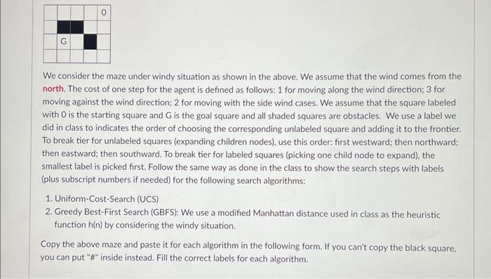 G 0 We consider the maze under windy situation as | Chegg.com