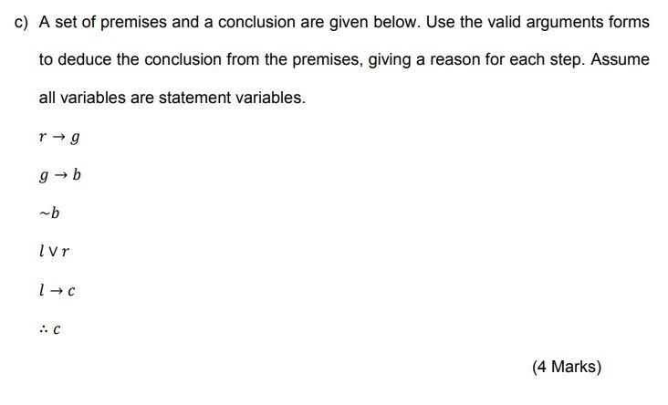 Solved C A Set Of Premises And A Conclusion Are Given