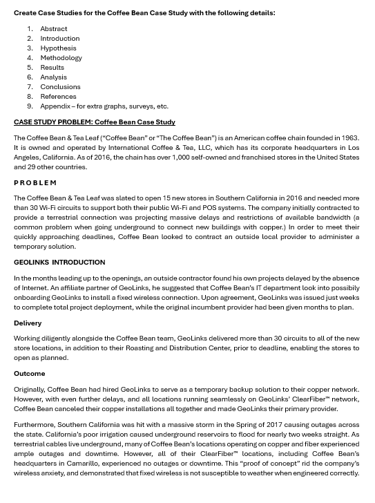Solved Create Case Studies for the Coffee Bean Case Study | Chegg.com