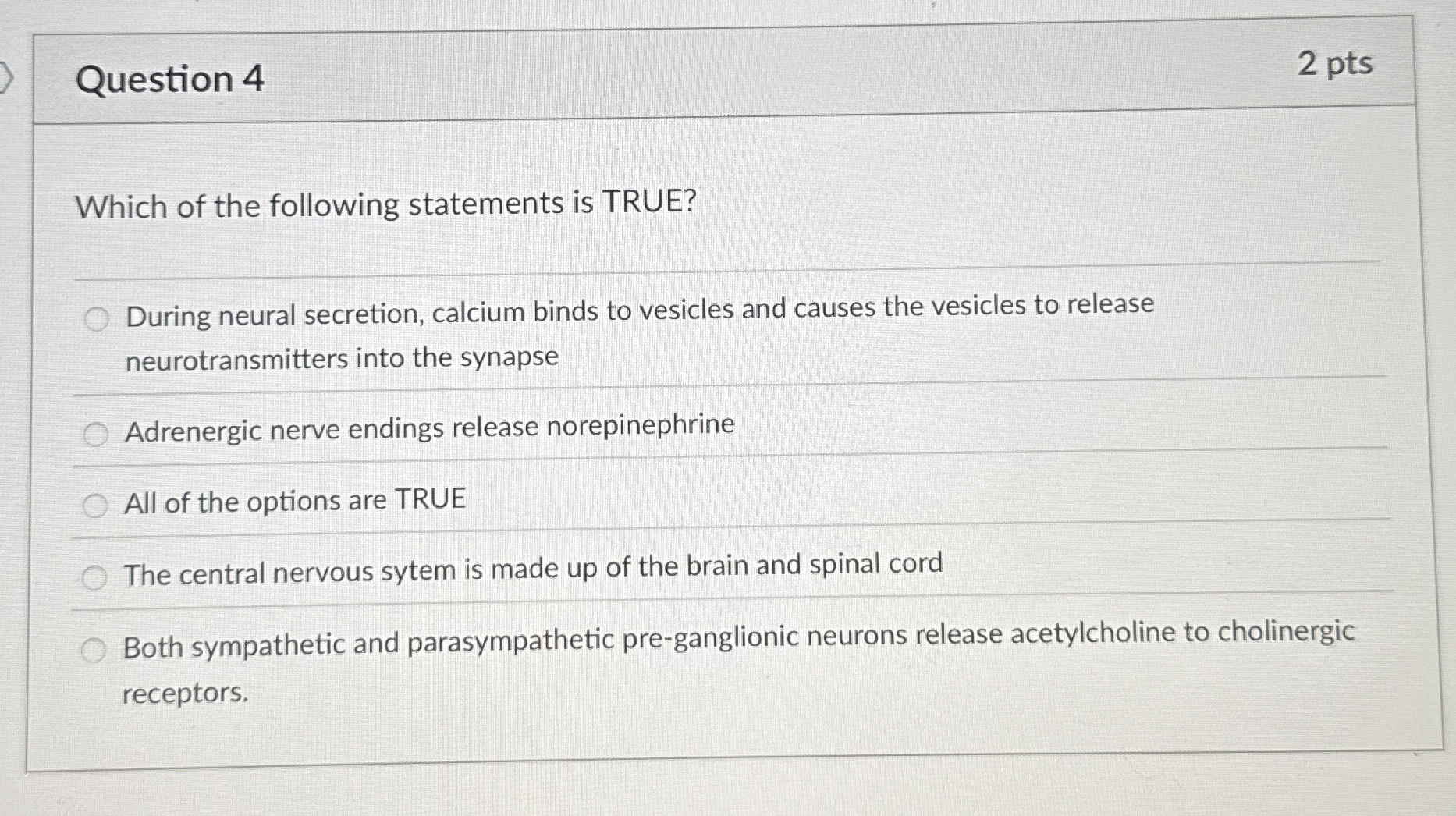 Solved Question 4Which of the following statements is | Chegg.com