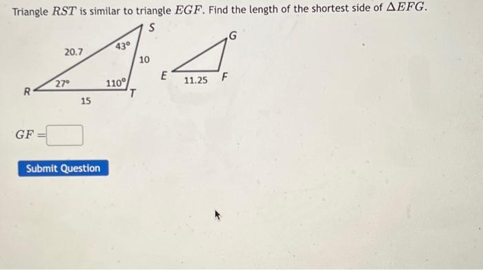 Solved Triangle Rst Is Similar To Triangle Egf Find The