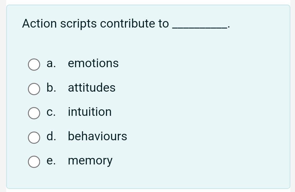Solved Action scripts contribute toa. ﻿emotionsb. | Chegg.com