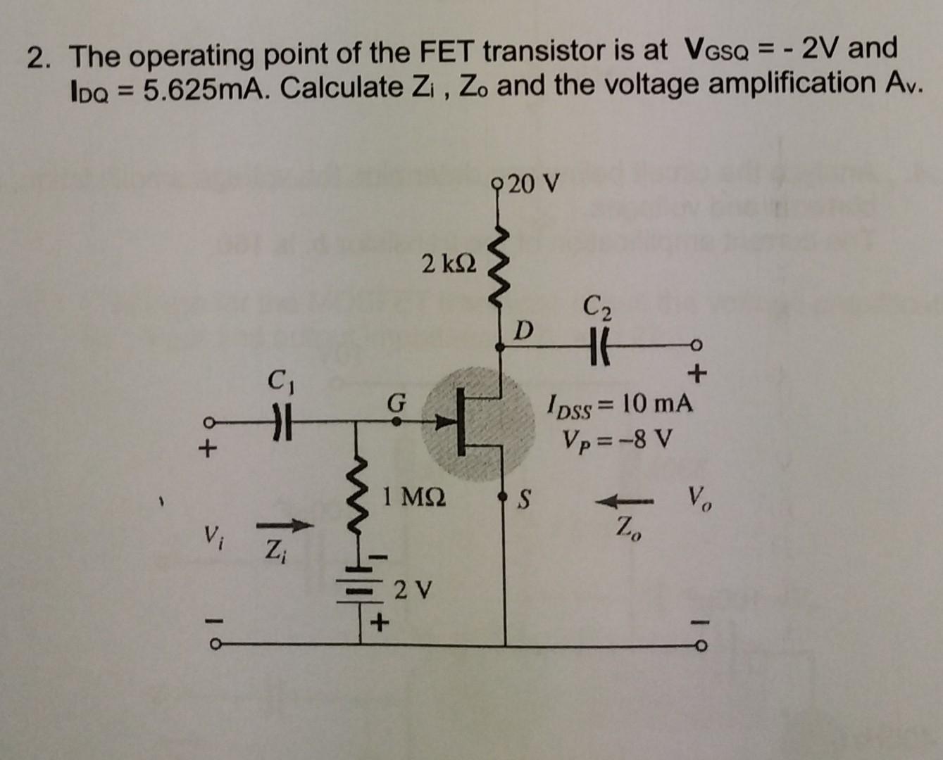Solved 2. The operating point of the FET transistor is at | Chegg.com