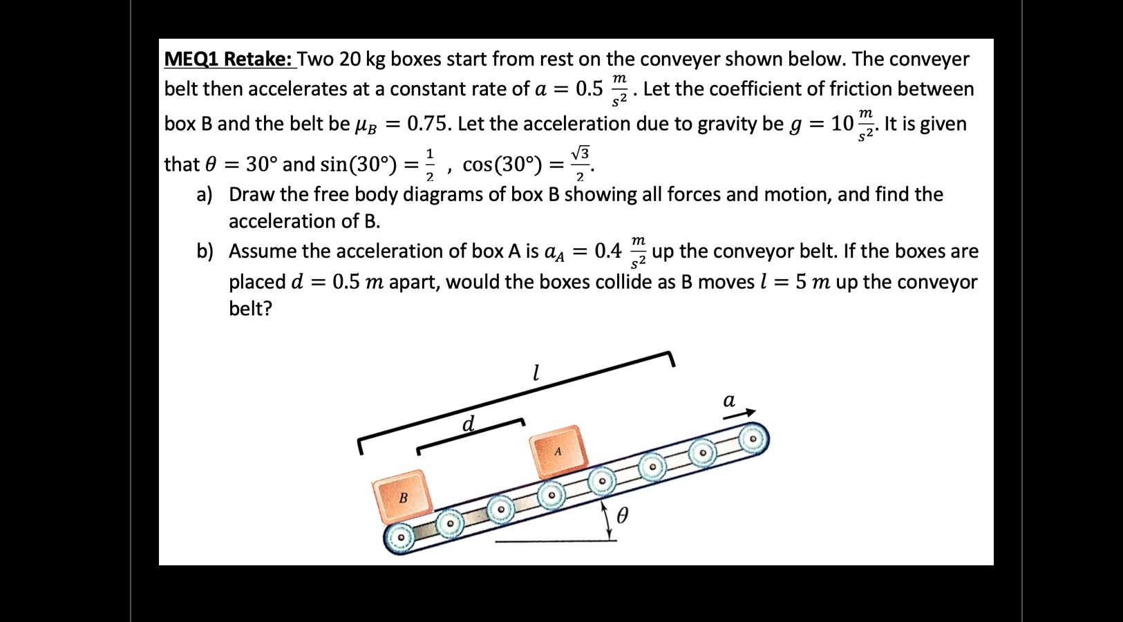 Solved MEQ1 ﻿Retake: Two 20kg ﻿boxes start from rest on the | Chegg.com