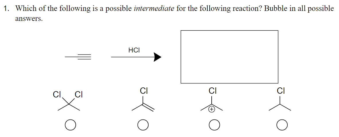 Solved 1. ﻿Which of the following is a possible intermediate | Chegg.com