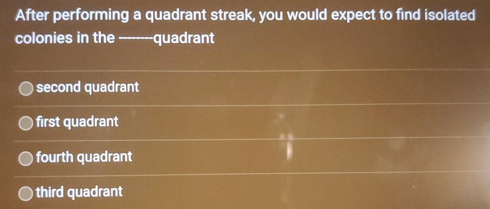 Solved After performing a quadrant streak, you would expect | Chegg.com