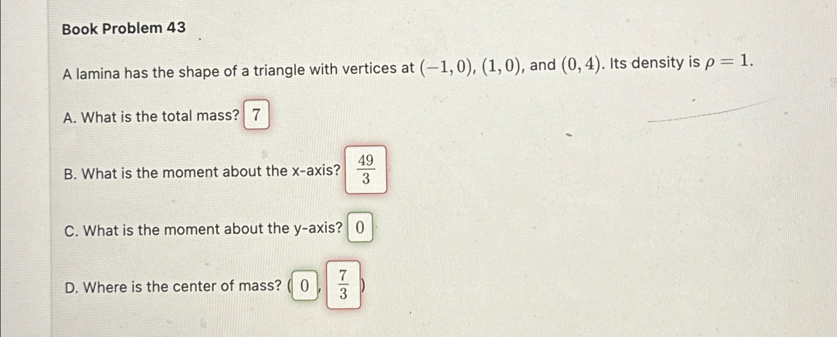 Solved Book Problem 43A lamina has the shape of a triangle | Chegg.com