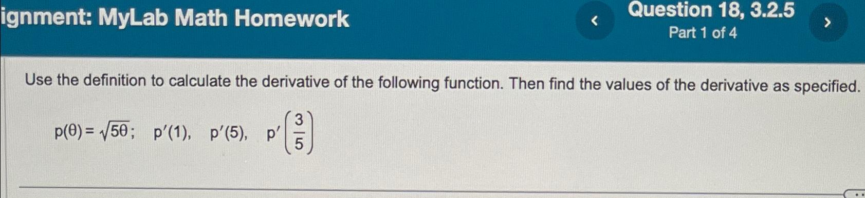 Solved ignment: MyLab Math HomeworkQuestion 18, 3.2.5Part 1 | Chegg.com