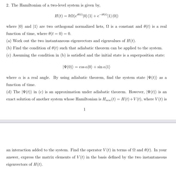 Solved 2. The Hamiltonian of a two-level system is given by, | Chegg.com