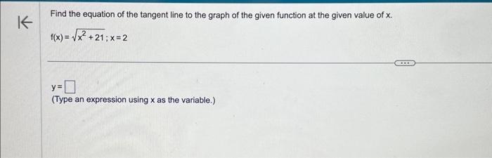 Solved Find the equation of the tangent line to the graph of | Chegg.com