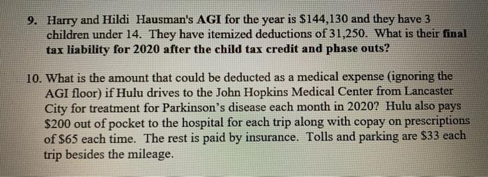 Solved 9. Harry and Hildi Hausman's AGI for the year is | Chegg.com