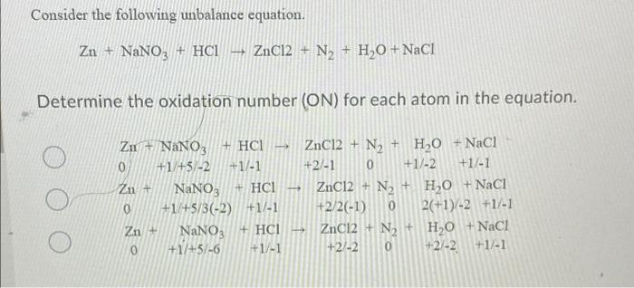 Solved Consider the following unbalance equation. Zn + NaNO3 | Chegg.com