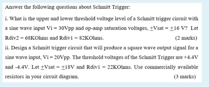 Solved Answer the following questions about Schmitt Trigger: | Chegg.com