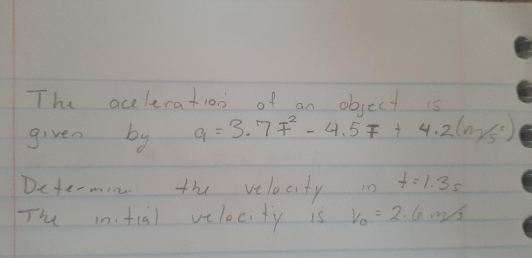 Solved Of The Aceleration Object Is Given By 9 3 7 F 4 57