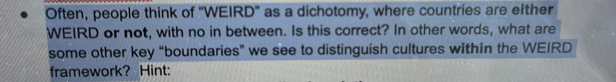 Solved Often, people think of "WEIRD" as a dichotomy, where | Chegg.com