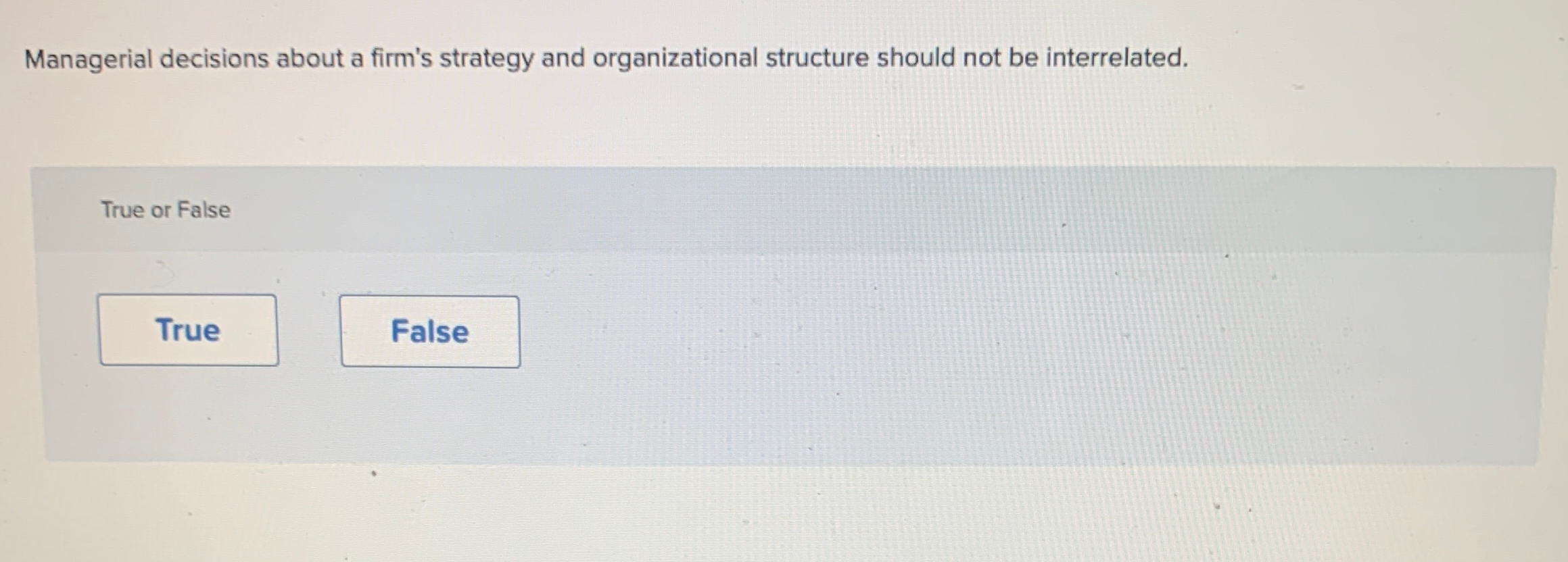 Solved Managerial decisions about a firm's strategy and | Chegg.com