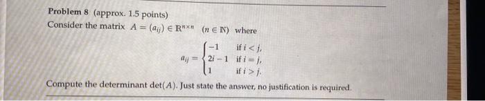 Solved Problem 7 (2 points) Consider the matrix A an | Chegg.com