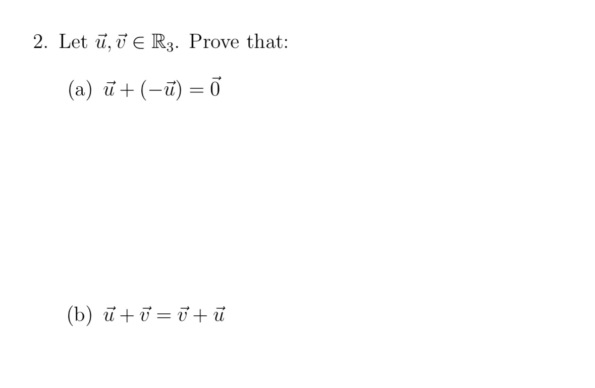 Solved Let vec(u),vec(v)inR3. ﻿Prove that:(a) | Chegg.com