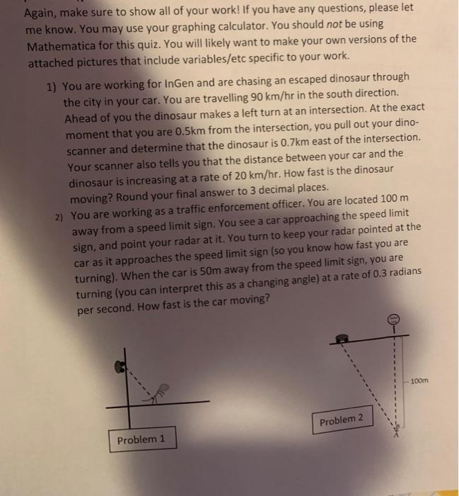 Solved Again, make sure to show all of your work! If you | Chegg.com