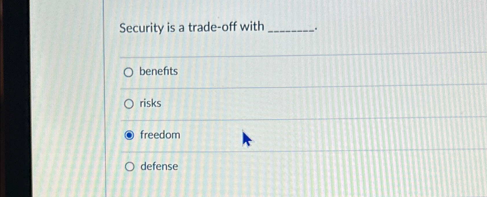 Solved Security is a trade-off | Chegg.com