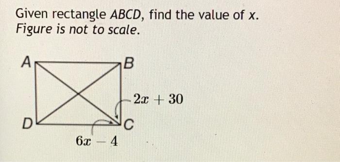 Solved Given rectangle ABCD, find the value of x. Figure is | Chegg.com