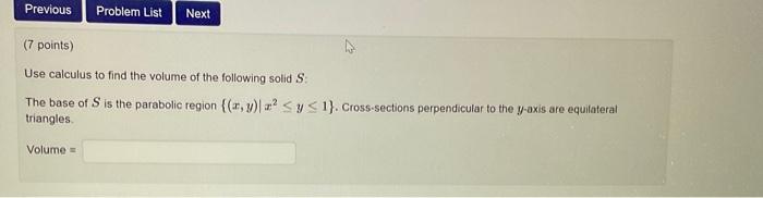 Solved Use calculus to find the volume of the following | Chegg.com
